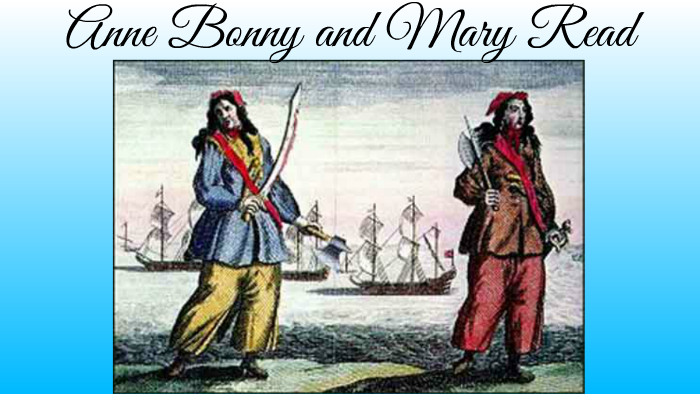 Anne Bonny & Mary Read by Anthony Ruggiero on Prezi