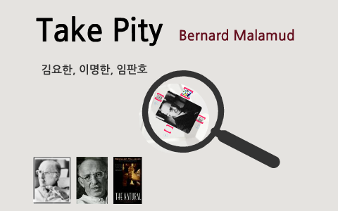 Take Pity by 요한 김 on Prezi