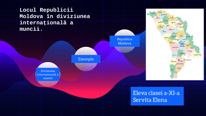 Locul Republicii Moldova în diviziunea internațională a muncii. by ...