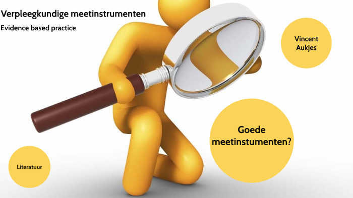 Verpleegkundige meetinstrumenten by Judith Sluiter on Prezi