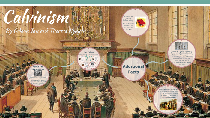 Calvinism by Gideon Tan on Prezi