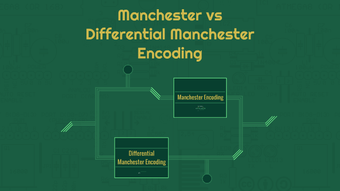 Manchester vs Differential Manchester Encoding by Yashita Saxena on Prezi
