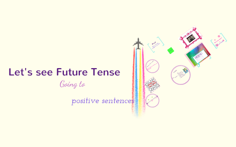 LET'S SEE FUTURE TENSE by Angelina Regusci