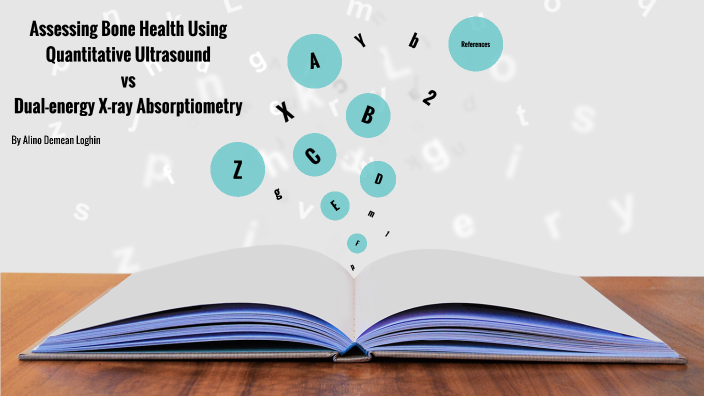 Bone QUS vs DXA for Assessing Bone Health by Alino Demean Loghin on Prezi