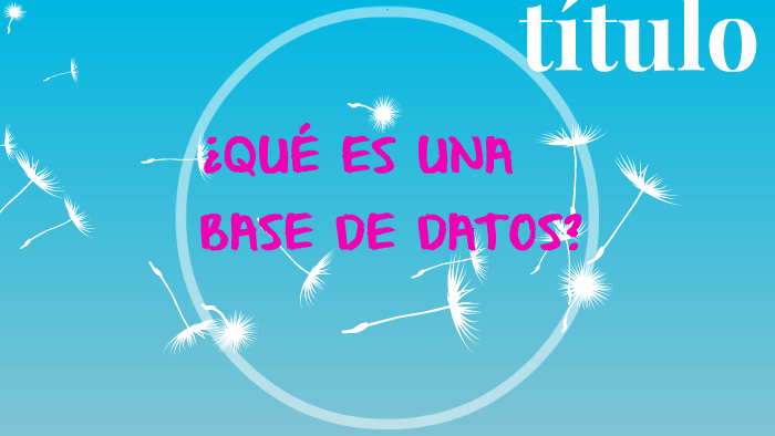 ¿Qué es una base by Lenin Garcia A on Prezi