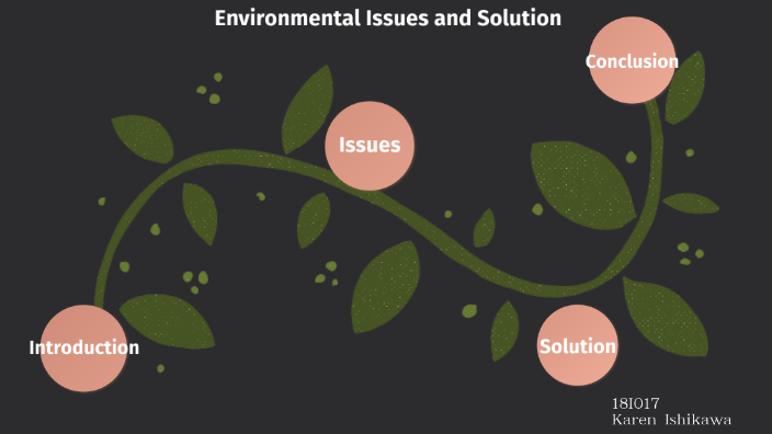Environmental Issues and Solution by かれん 石川 on Prezi