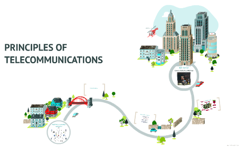 PRINCIPLES OF TELECOMMUNICATIONS by on Prezi