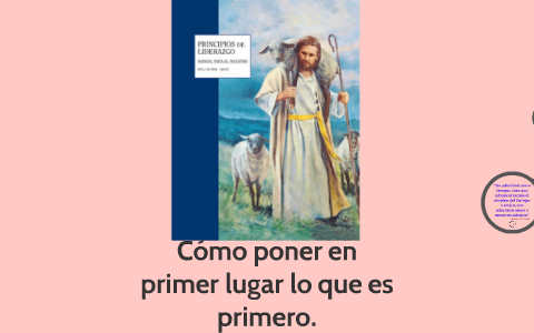 Cómo poner en primer lugar lo que es primero. by Omar Montenegro