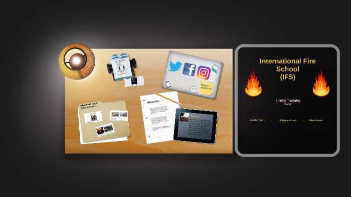 International Fire School by Emme Troyano on Prezi