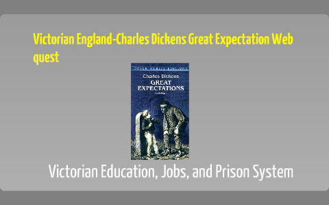 Victorian England- Charles Dickens Great Expectations Webquest by ...