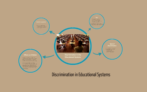 Discrimination in Educational Systems by Yamani Wallace on Prezi