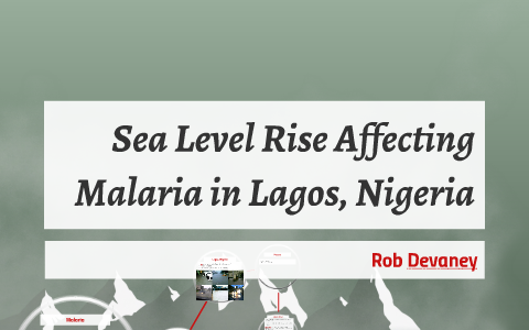 Sea Level Rise Affecting Malaria in Lagos, Nigeria by Rob Devaney