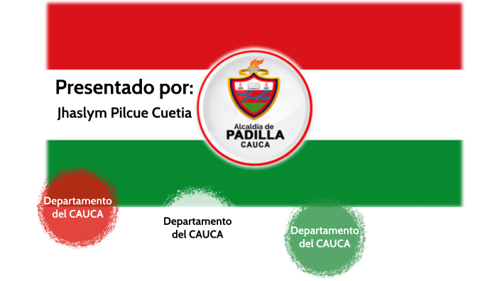Municipio de Padilla, Cauca by Jhaslym Pilcue Cuetia on Prezi