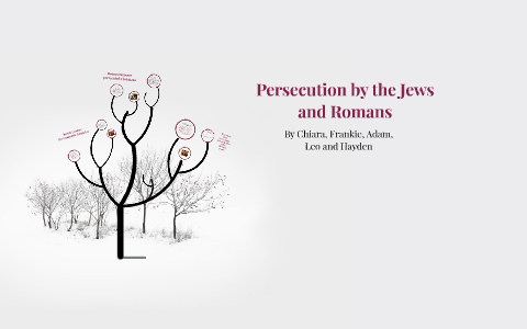 Why the Jewish leaders persecuted the disciples by chiara erougian on Prezi
