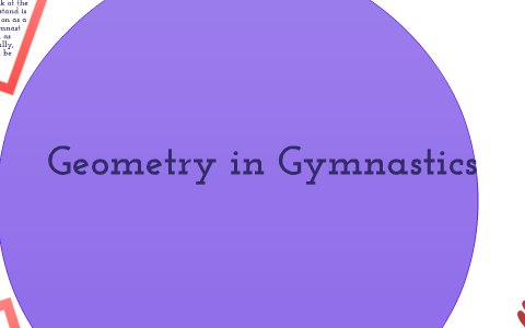 Gymnastics in Geometry by Cassidy Rae on Prezi