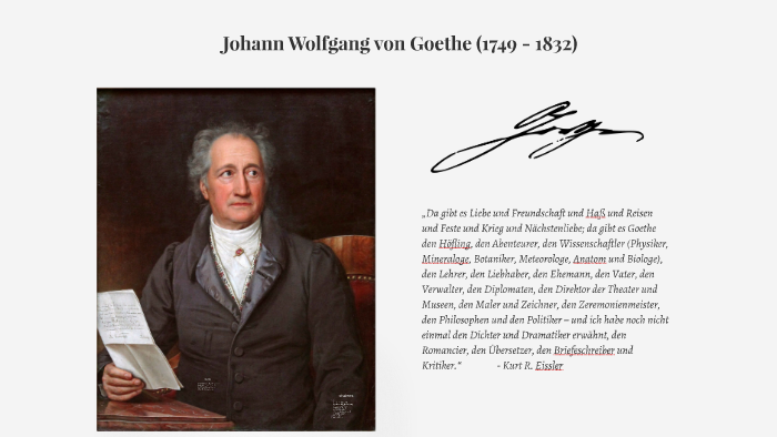 Johann Wolfgang von Goethe (1749 - 1832) by Paula E. on Prezi