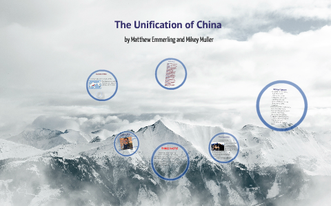 The Unification of China by Mikey Muller on Prezi