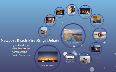 Newport Beach Fire Rings by on Prezi