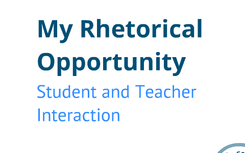 My Rhetorical Opportunity (Type 3) by Anthony Urias on Prezi