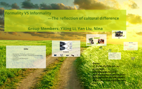 Formality VS Informality by Yiting Li on Prezi