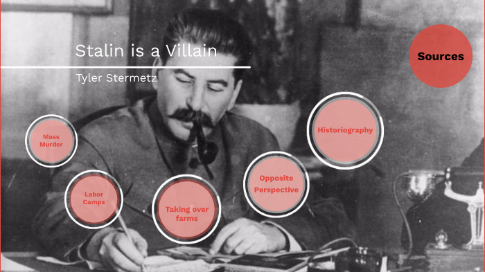 Stalin is a villain by tyler stermetz on Prezi