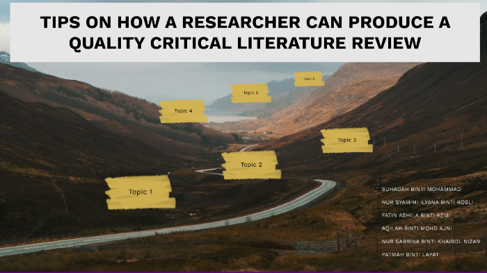 5 TIPS ON HOW A RESEARCHER CAN PRODUCE A QUALITY CRITICAL LITERATURE ...