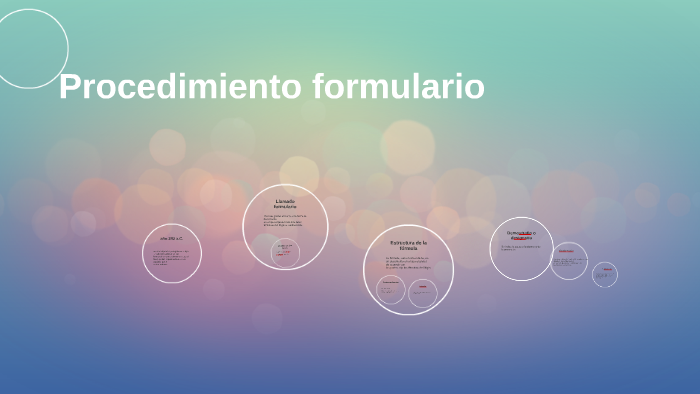 Procedimiento formulario by on Prezi