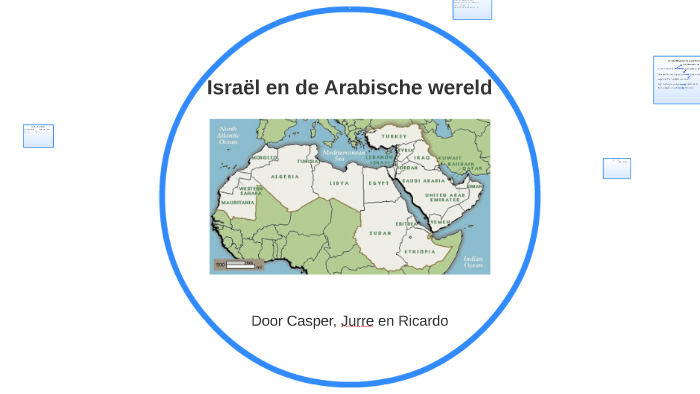 Israël en de Arabische wereld by jurre s on Prezi