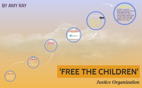 FREE THE CHILDREN by Amy Ray on Prezi