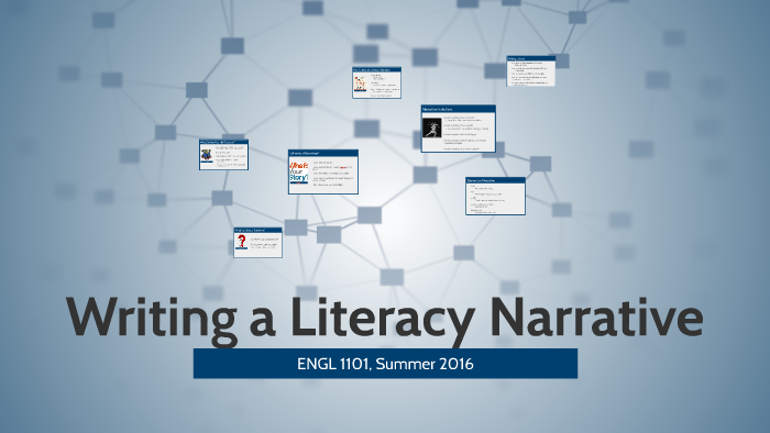 Writing a Literacy Narrative by Jeff Newberry on Prezi