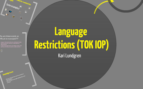 TOK Language Knowledge Issues by Kari Lundgren on Prezi
