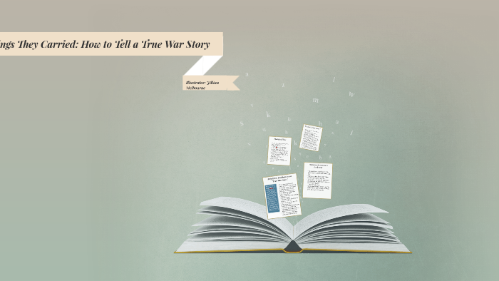 The Things They Carried: How to Tell a True War Story by Jillian ...