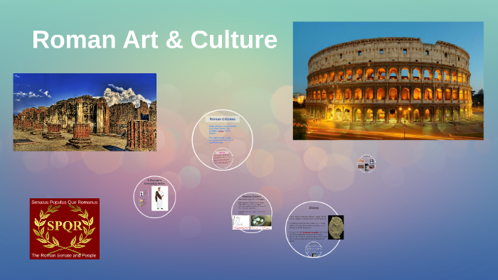Roman Art & Culture by Grace Rykard on Prezi