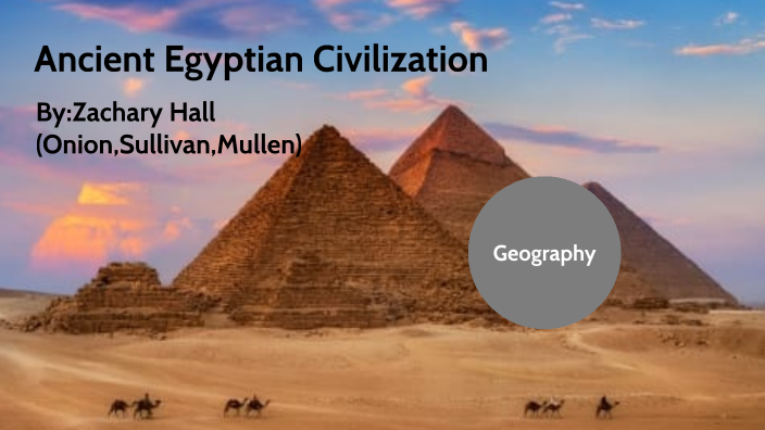 River Valley Civilization Egypt Project by Zachary Hall on Prezi