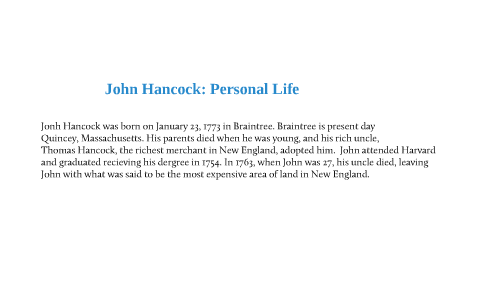 John Hancock: Biography by Erin Schrader on Prezi
