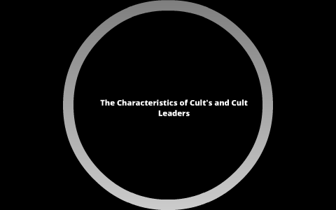 Cult Leaders and Cult Characteristics by Nick Holden on Prezi