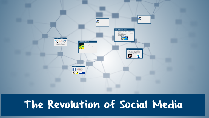 The Revolution of Social Media by Liberty Henson on Prezi