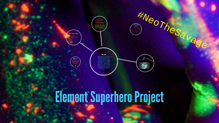 SuperHero Element Project by Curtis Annesley on Prezi