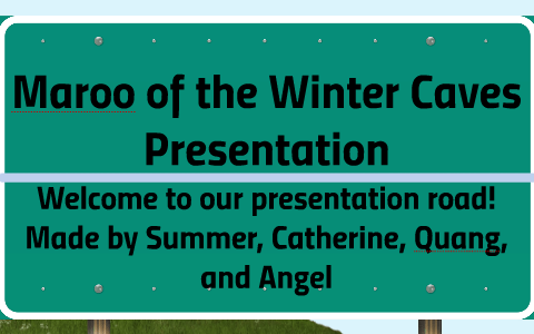 Maroo of the Winter Caves Movie by Summer Bui on Prezi