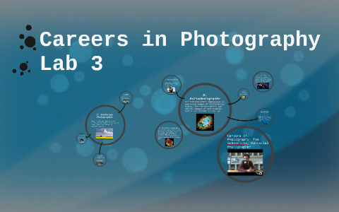 Careers in Photography by Grant Hibbert on Prezi
