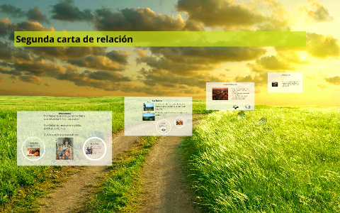 Segunda carta de relación by Julia Nicholas on Prezi