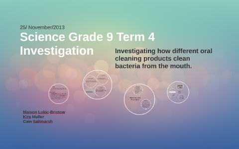 Science Grade 9 Term 4 Investigation by Kira Muller on Prezi