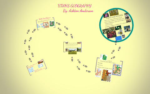 UTAH'S GEOGRAPHY by Ashton Anderson on Prezi