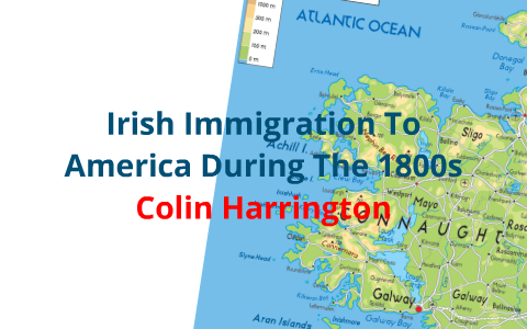 Irish Immigration To America by Colin Harrington on Prezi
