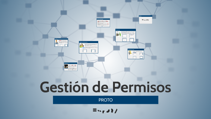 Gestión de Permisos by Reynaldo Esparza on Prezi