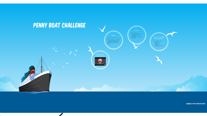 Penny Boat challenge by on Prezi