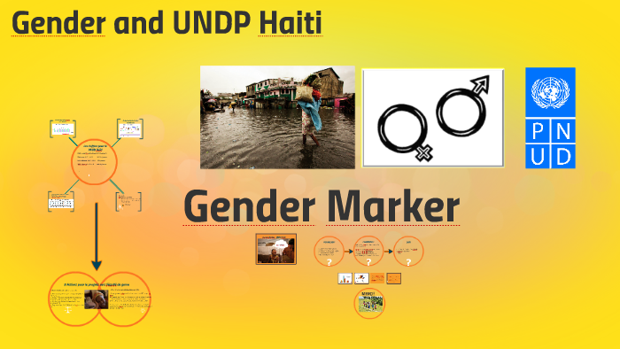 UNDP Gender Strategy- Gender Marker by Lea Paccaud on Prezi