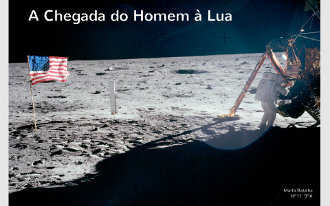 A Chegada do Homem à Lua by Marta Batalha on Prezi