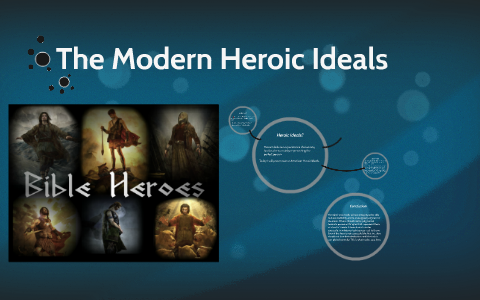 The Modern Heroic Ideals by Joel Valdes of class 2A by Joel Valdes