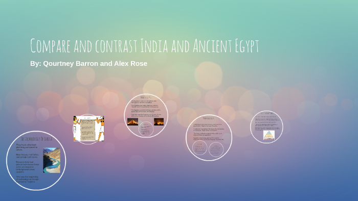 Compare and contrast India and Ancient Egypt by Alex Rose on Prezi